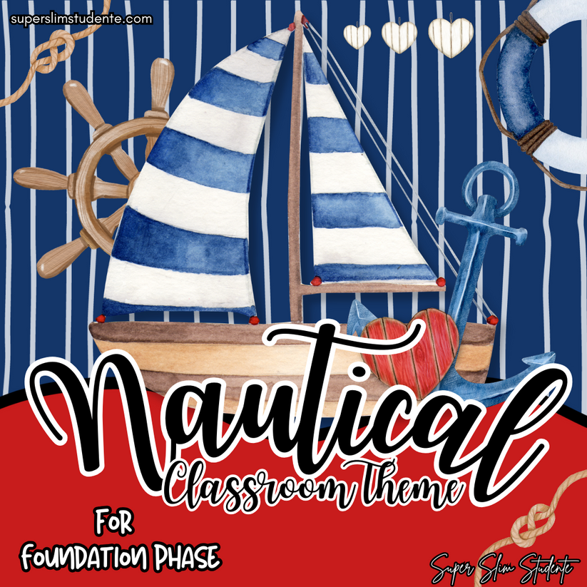 Nautical Classroom Theme (Foundation Phase) – Super Slim Studente