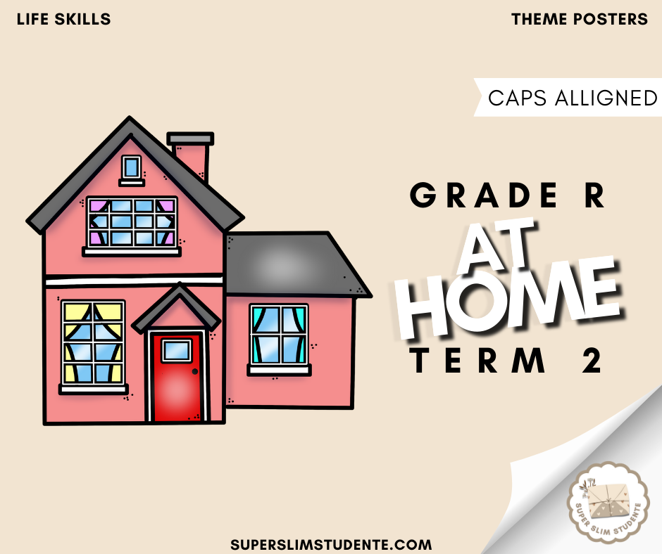 Grade R Term 2: At Home [Choose Language] – Super Slim Studente