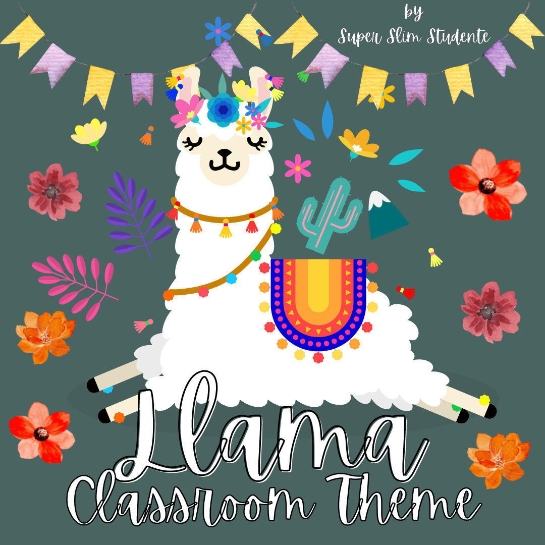 Llama Classroom Theme – Super Slim Studente