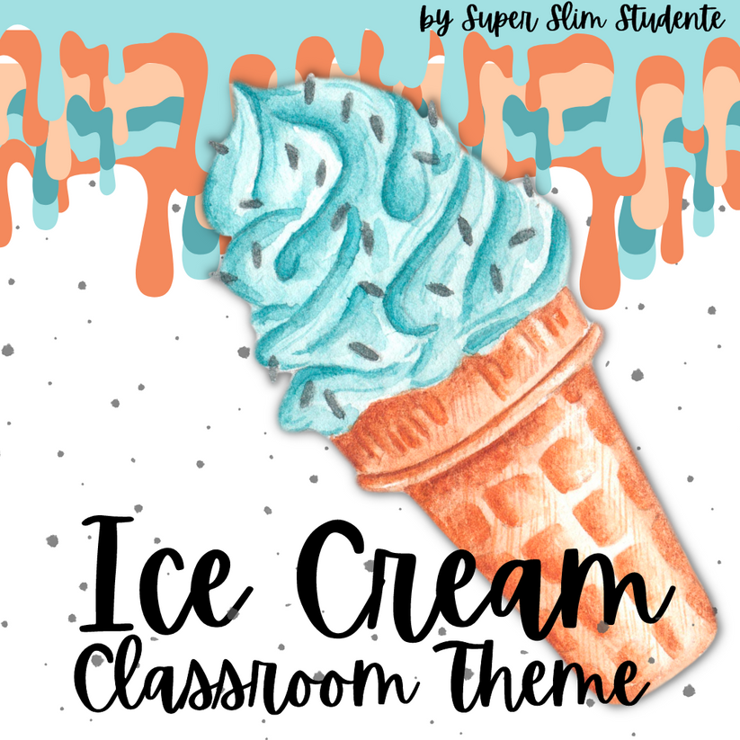 Ice Cream Classroom Theme (Foundation Phase) – Super Slim Studente